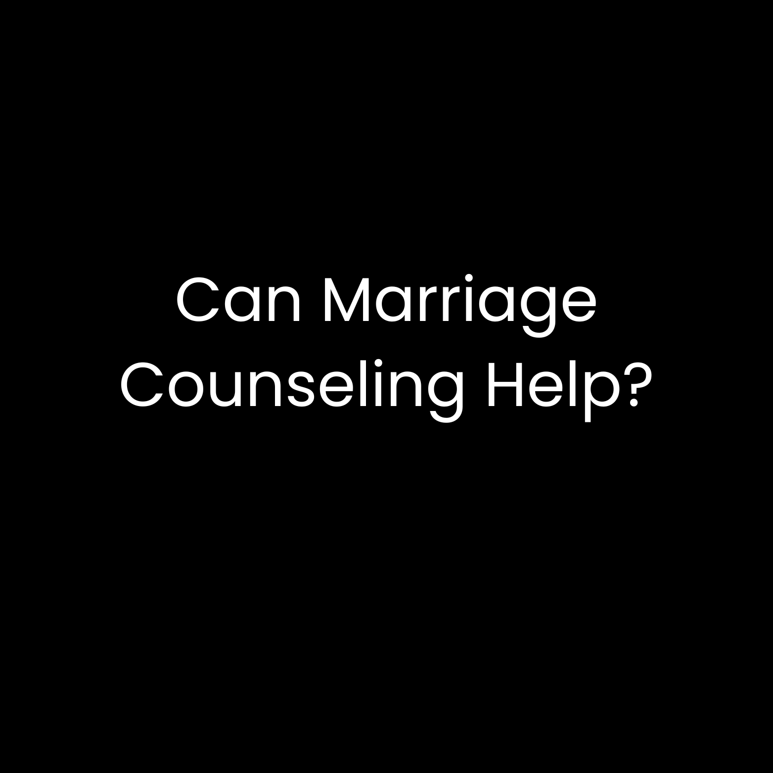 Can Marriage Counseling Help? | Marriage Sharing | Married As One LLC